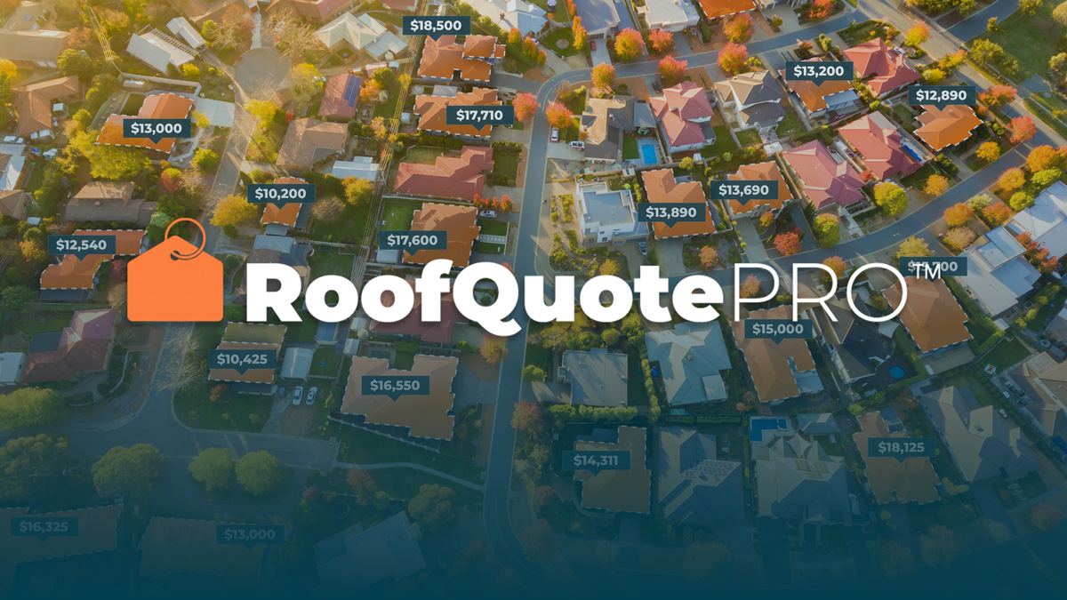 RoofQuote PRO® | The Premier Instant Roof Estimation Tool®